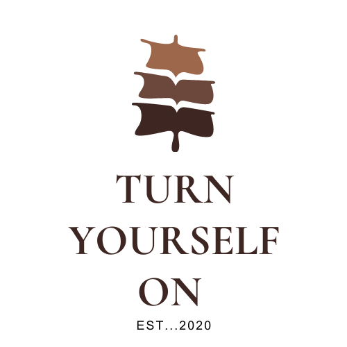 Turn Yourself On